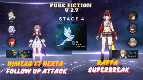 [hsr] New Pure Fiction V2 7 Stage 4 Rappa E0s1 Himeko E3s1 Ft