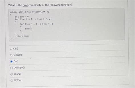 Solved What Is The Time Complexity Of The Following