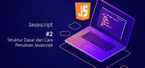 Pengertian Javascript Sejarah Javascript Dan Pentingnya Belajar Javascript Solusilaincom