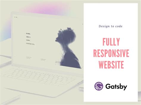 Psd Figma Or Image To Fully Responsive Website Built In Gatsby React