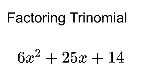 Trinomial Factoring A≠1 Co Prime Coefficients Youtube