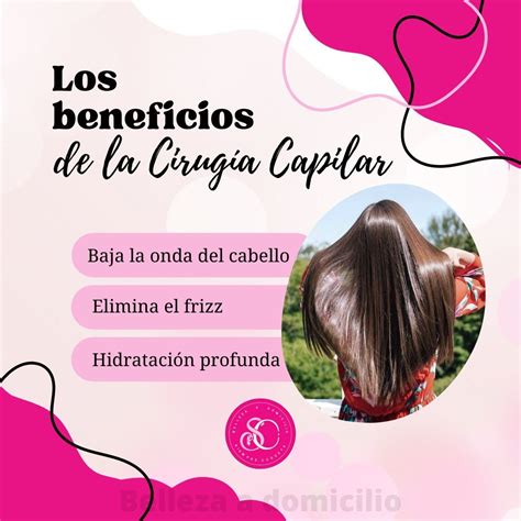 Beneficios De La Cirugía Capilar Cosas De Peluqueria Keratina Para El Pelo Tratamiento Capilar