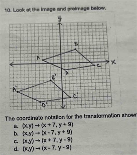 Solved 10 Look At The Image And Preimage Below The Coordinate Notation For The Transformation