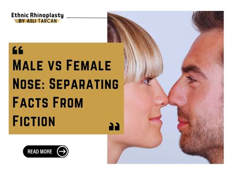 Male Vs Female Nose Unveiling Life Changing Facts