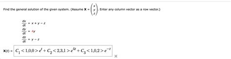Solved Find The General Solution Of The Given System Chegg