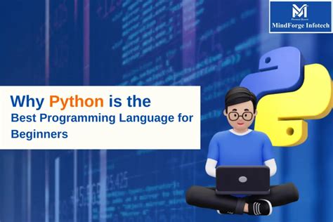 Why Python Is The Best Programming Language For Beginners Mindforge Infotech