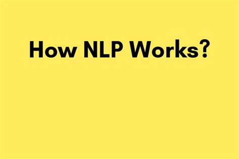what is nlp exploring the basics growturf
