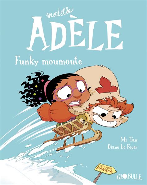 Mortelle Adèle Bd De Mr Tan