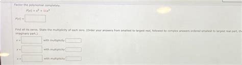 Solved Factor The Polynomial Completely P X X X P X Chegg