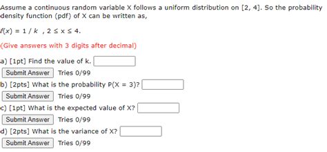Solved Assume A Continuous Random Variable X Follows A