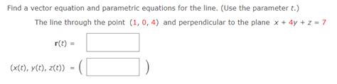 Solved Find A Vector Equation And Parametric Equations For Chegg