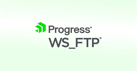 Progress Software Releases Urgent Hotfixes For Multiple Security Flaws In Ws Ftp Server