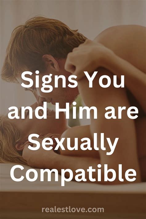 Signs You And Him Are Sexually Compatible Realest Love