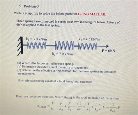 Solved 5 Problem 5 Write A Script File To Solve The Below
