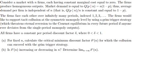 Consider A Market With N Firms Each Having Constant