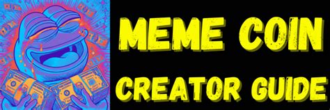 Meme Coin Creator Guide