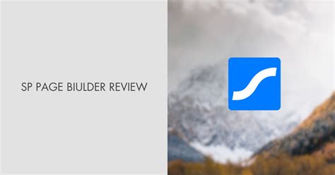 SP Page Builder Review Benefits Pricing