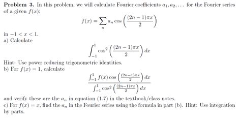 Solved In This Problem We Will Calculate Fourier