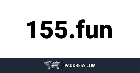 155fun Scam Score Ip And General Info