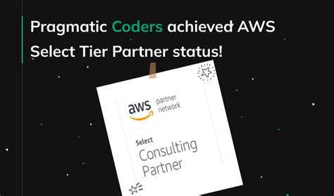 Pragmatic Coders Achieved Aws Select Tier Partner Status Pragmatic