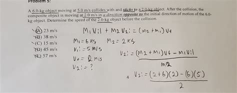 Solved A 60kg ﻿object Moving At 50ms ﻿collides With And