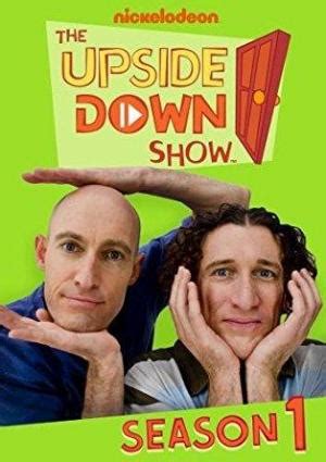 The Upside Down Show Serie De Tv 2006 Filmaffinity