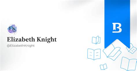 Elizabeth Knight Author