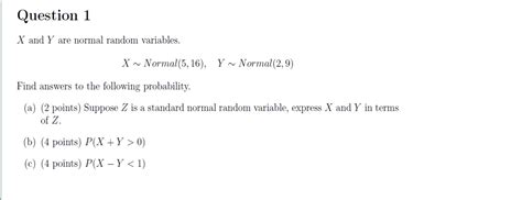 Solved Question 1 X And Y Are Normal Random Variables X ~
