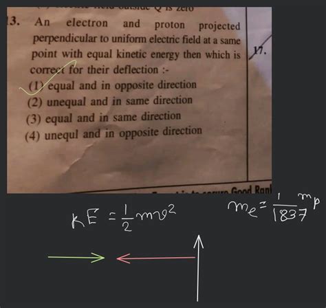 An Electron And Proton Projected Perpendicular To Uniform Electric Field