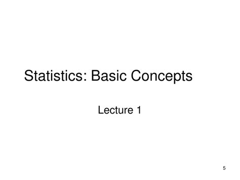 PPT - Statistics Basic Concepts: Lecture 1 Overview PowerPoint Presentation - ID:9127263