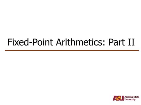 PPT Fixed Point Arithmetics Part II PowerPoint Presentation Free Download ID 334178