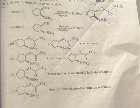 Identify Products Of The Given Reactions Reaction 1 Reaction 2 Filo