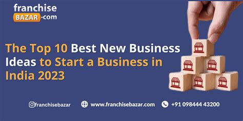 The Top 10 Best New Business Ideas To Start A Business In India 2023