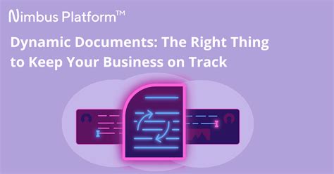 How To Use Dynamic Documents For Your Business Success Nimbus Platform