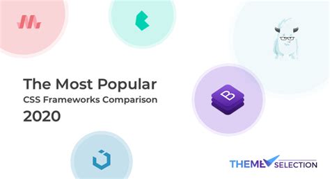 The Most Popular CSS Framework Comparison