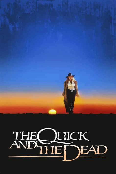 The Quick And The Dead 1995 Posters — The Movie Database Tmdb