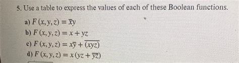 Solved 5 Use A Table To Express The Values Of Each Of These