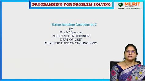Lec22 Programming For Problem Solving Strings Handling Functions In C By Mrs N Vijayasri