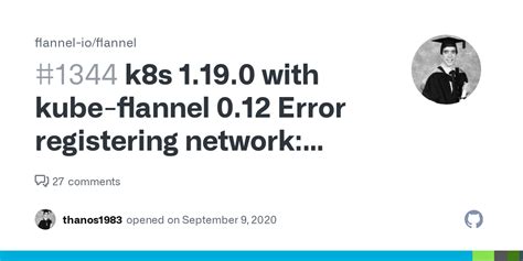 K S With Kube Flannel Error Registering Network Failed To Acquire Lease Node