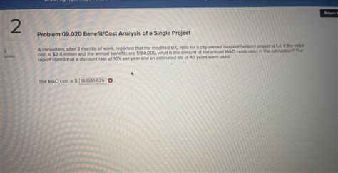 Solved Problem Benefit Cost Analysis Of A Single Chegg