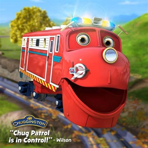 Chuggington We Love Our Trainees Catchphrases Heres Wilsons