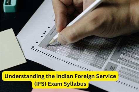 Understanding The Indian Foreign Service Ifs Exam Syllabus Understanding The Indian Foreign Service Ifs Exam Syllabus
