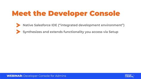 Salesforce Developer Console For Admins Ppt