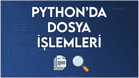 Python Dersleri Dosya İşlemleri YouTube