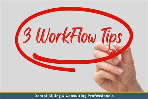 Dbcp S Billing Workflow Tips — Dental Billing And Consulting Professionals