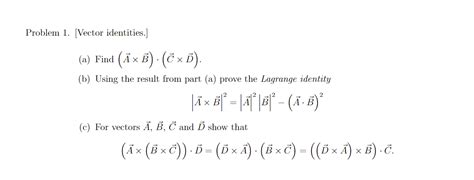 solved a find a×b ⋅ c×d b using the result from part