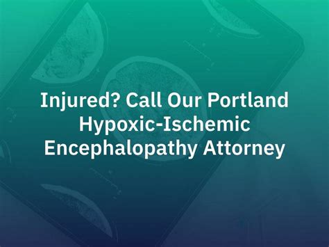 Portland Hypoxic Ischemic Encephalopathy Lawyer