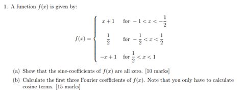Solved 1 A Function F X Is Given By F X X 121x 1 For Chegg Com