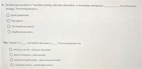 Solved 9 An Informatics Problem Is A Problem Dealing With