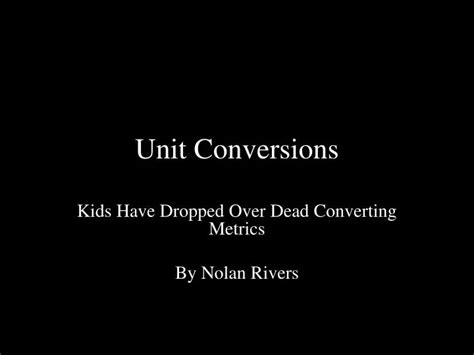 PPT Unit Conversions PowerPoint Presentation Free Download ID 2756354